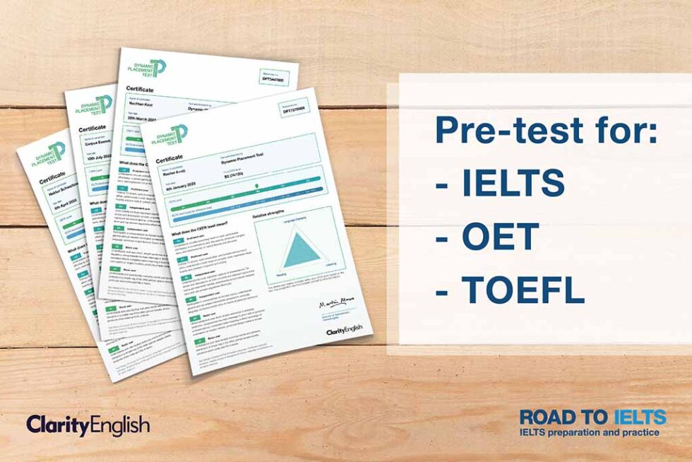 How to pass IELTS, OET, and TOEFL first time - A blog from ClarityEnglish